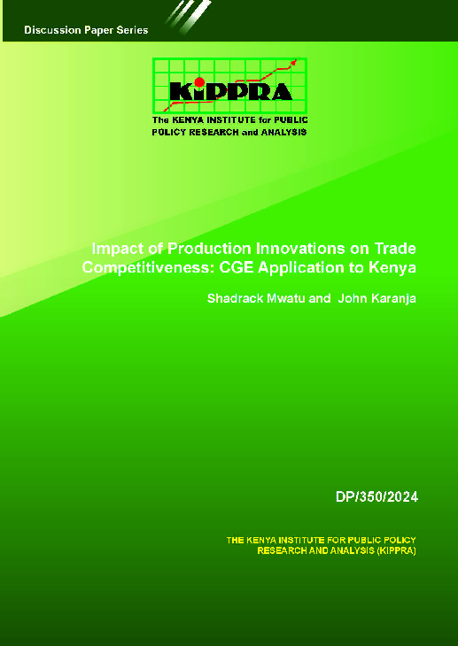 Impact of Production Innovations on Trade Competitiveness: CGE Application to Kenya- DP350 – KIPPRA